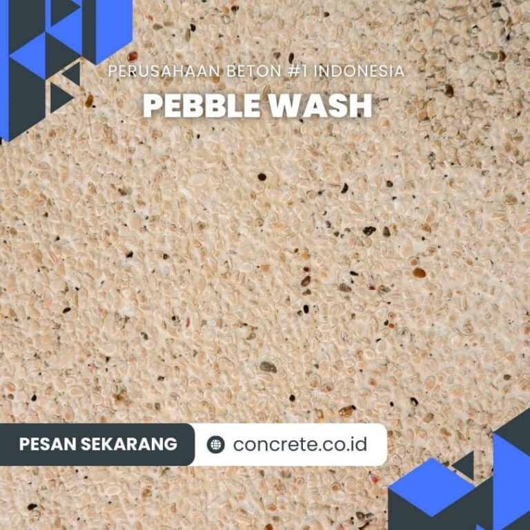 Jasa Pebble Wash Professional #1 - Concrete.co.id