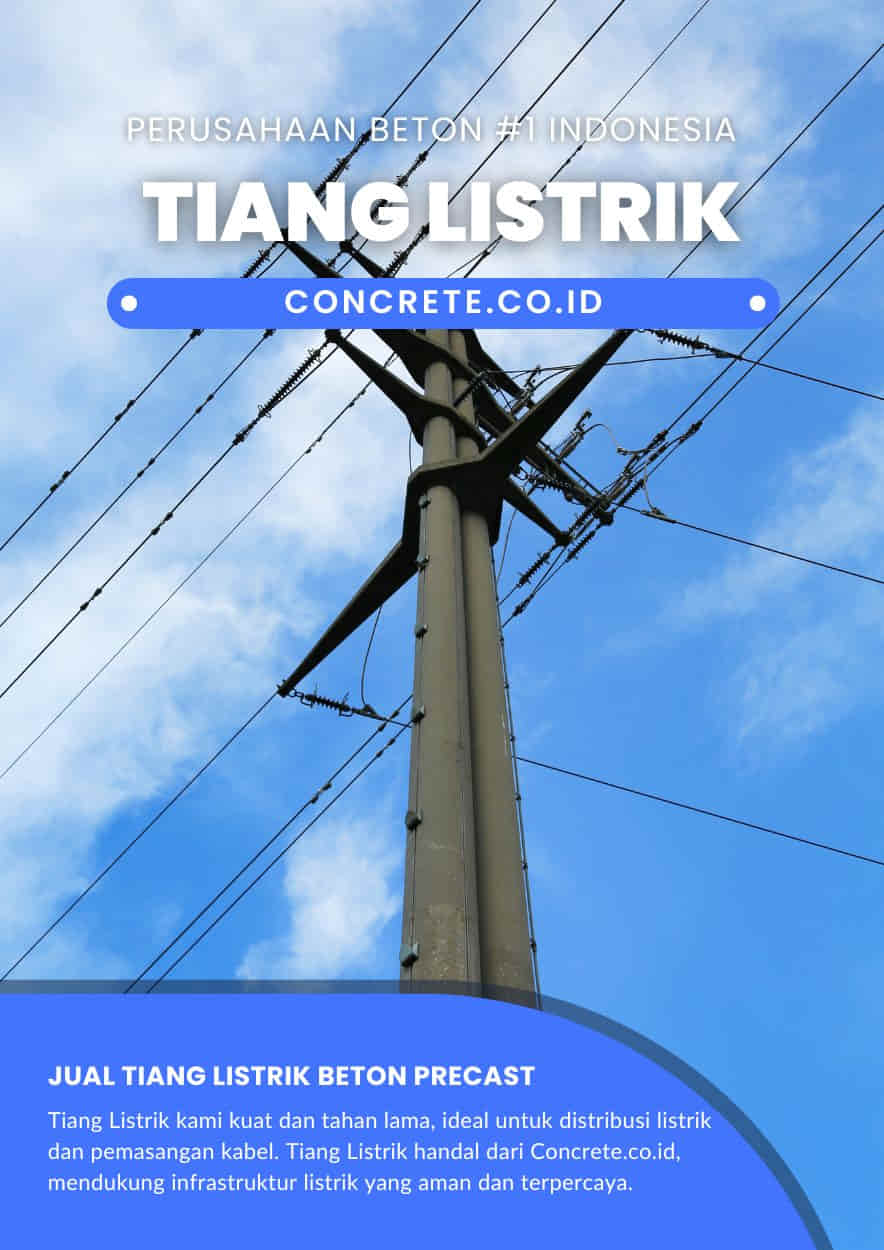 Jual Tiang Listrik Beton Kualitas #1 - Concrete.co.id